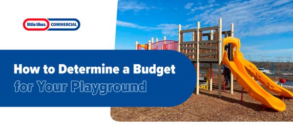 How to Determine a Budget for Your Playground | LTC